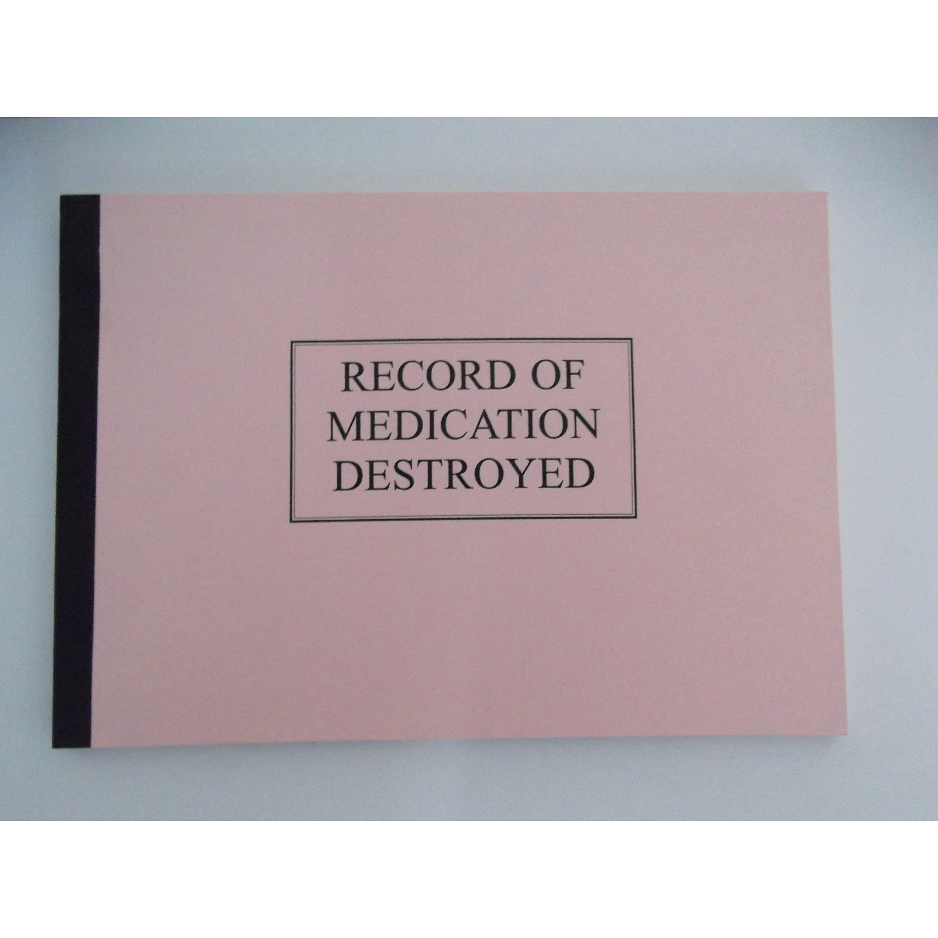 A4 Record of Medication Destroyed Book | CLH Healthcare